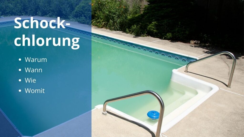Schockchlorung im Pool: Wann und wie? - Poolrechner